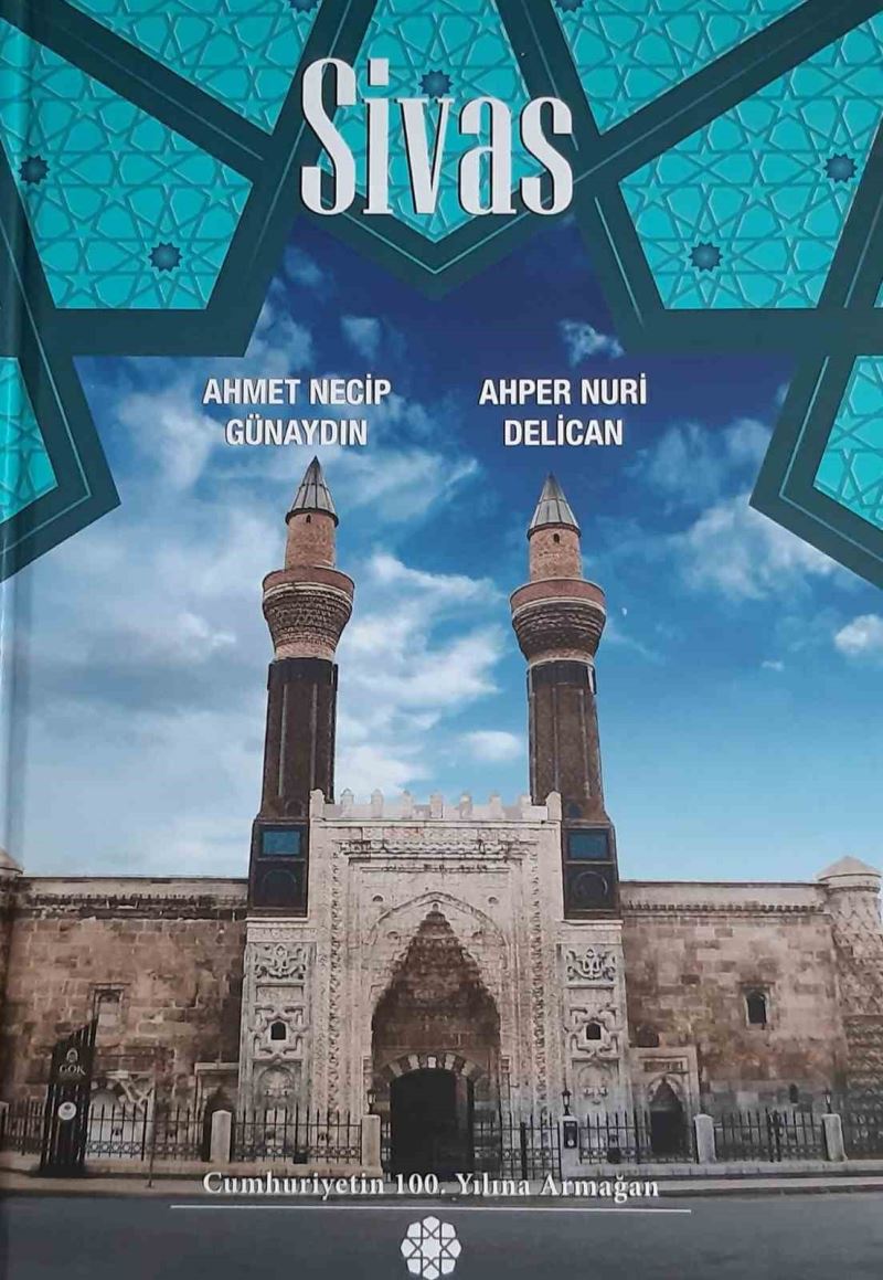 Cumhuriyetin 100. yılına armağan ‘Sivas’ kitabı yayımlandı